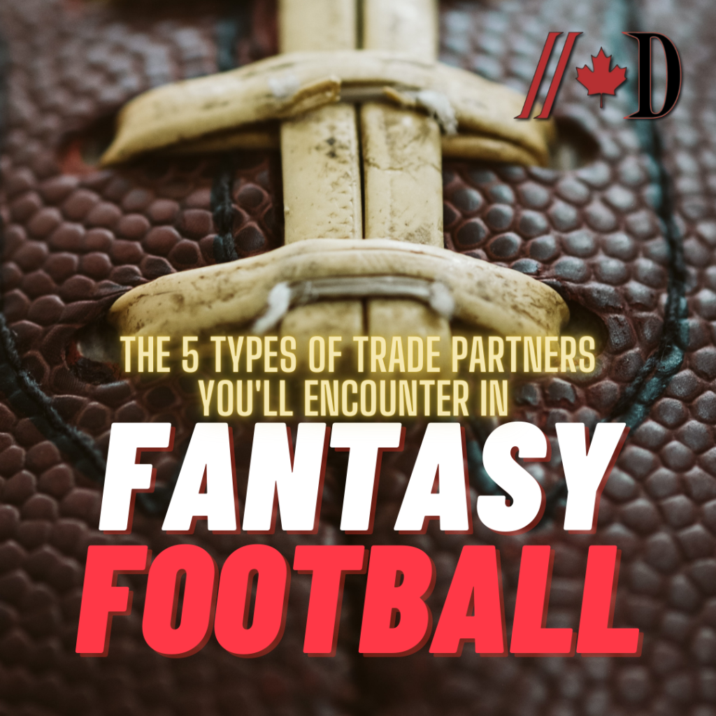 The 5 Types of Trade Partners in Fantasy Football - Dynes Pressbox